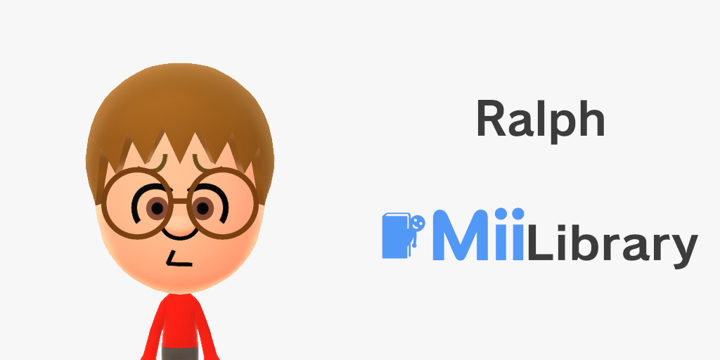 Ralph - Mii Library