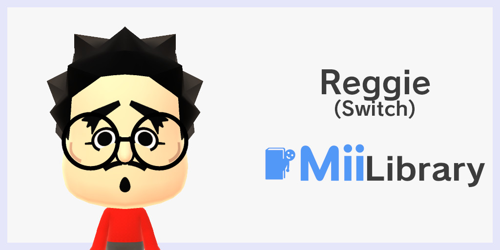 Reggie - Mii Library